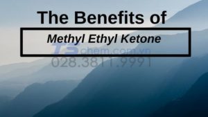 Methyl Ethyl Ketone (MEK) là gì? Và Những Điều Cần Biết
