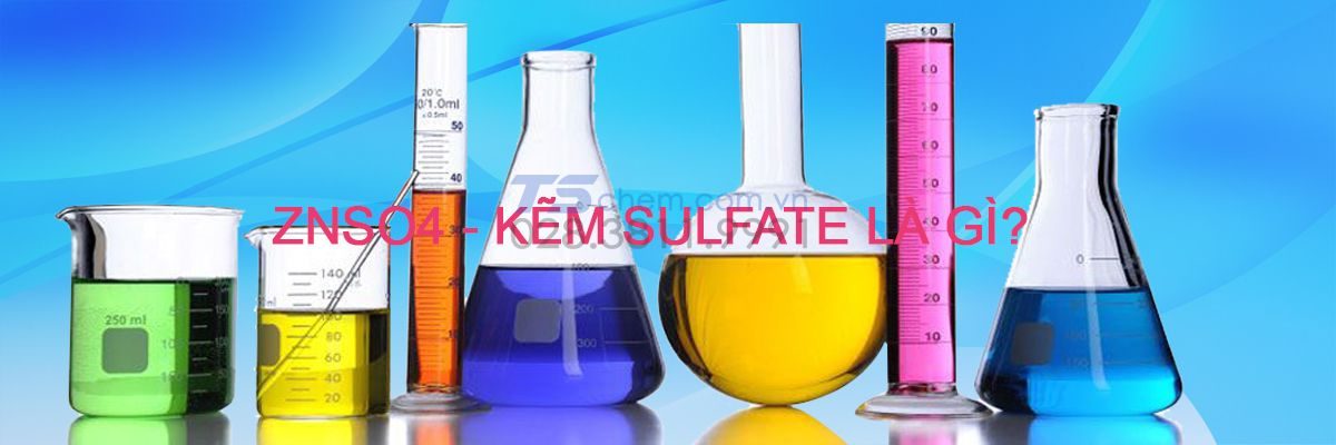 ZNSO4 là gì? Tính chất lý hóa, cách điều chế, tác dụng & lưu ý khi dùng